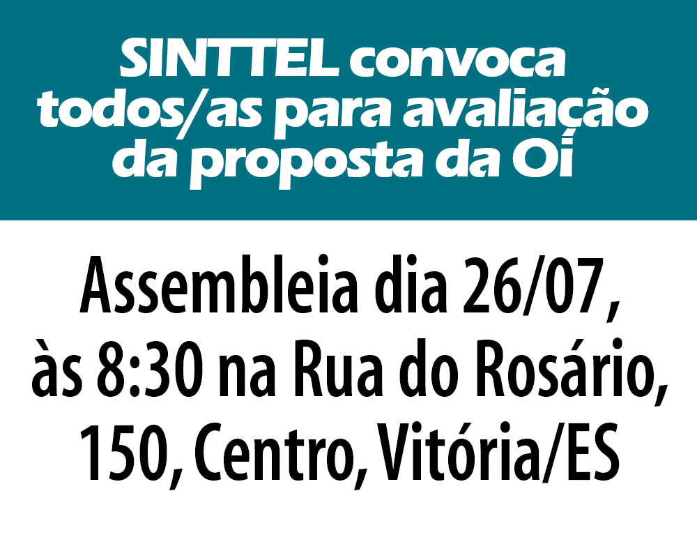 Assembleia na Oi aprova proposta de Placar (PPR) 2018 | Sinttel-ES Assembleia na Oi aprova proposta de Placar (PPR) 2018 | Sinttel-ES